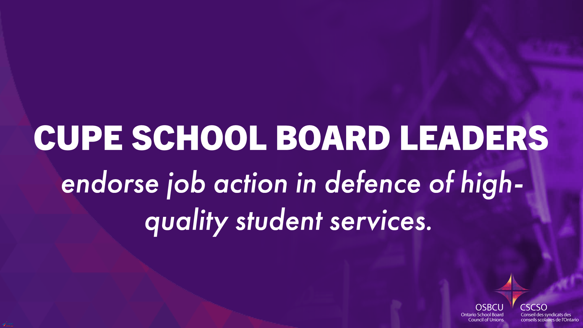 CUPE school board leaders endorse job action in defence of high-quality ...