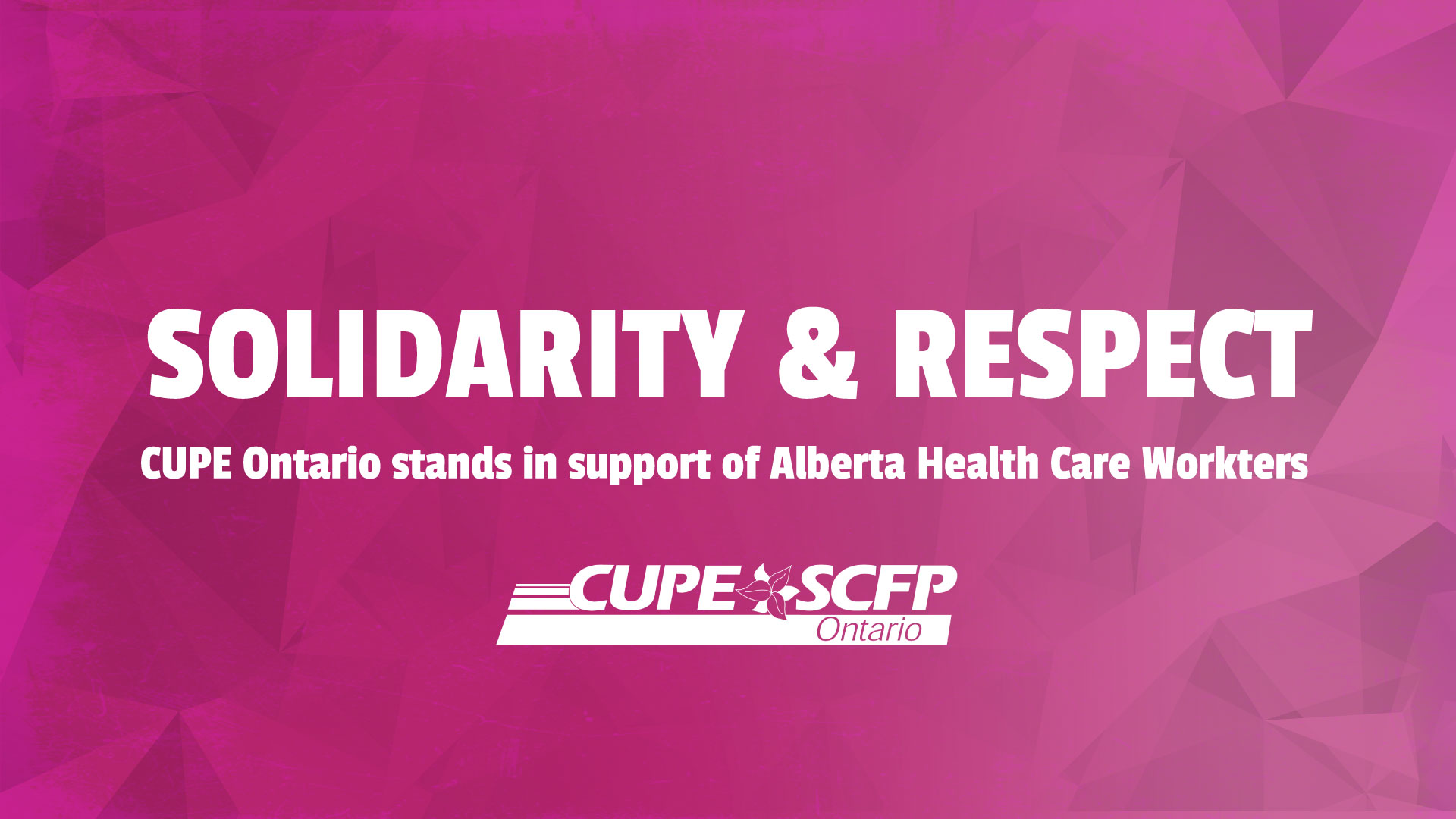 “Solidarity and Respect”: CUPE Ontario stands in Support of Alberta ...
