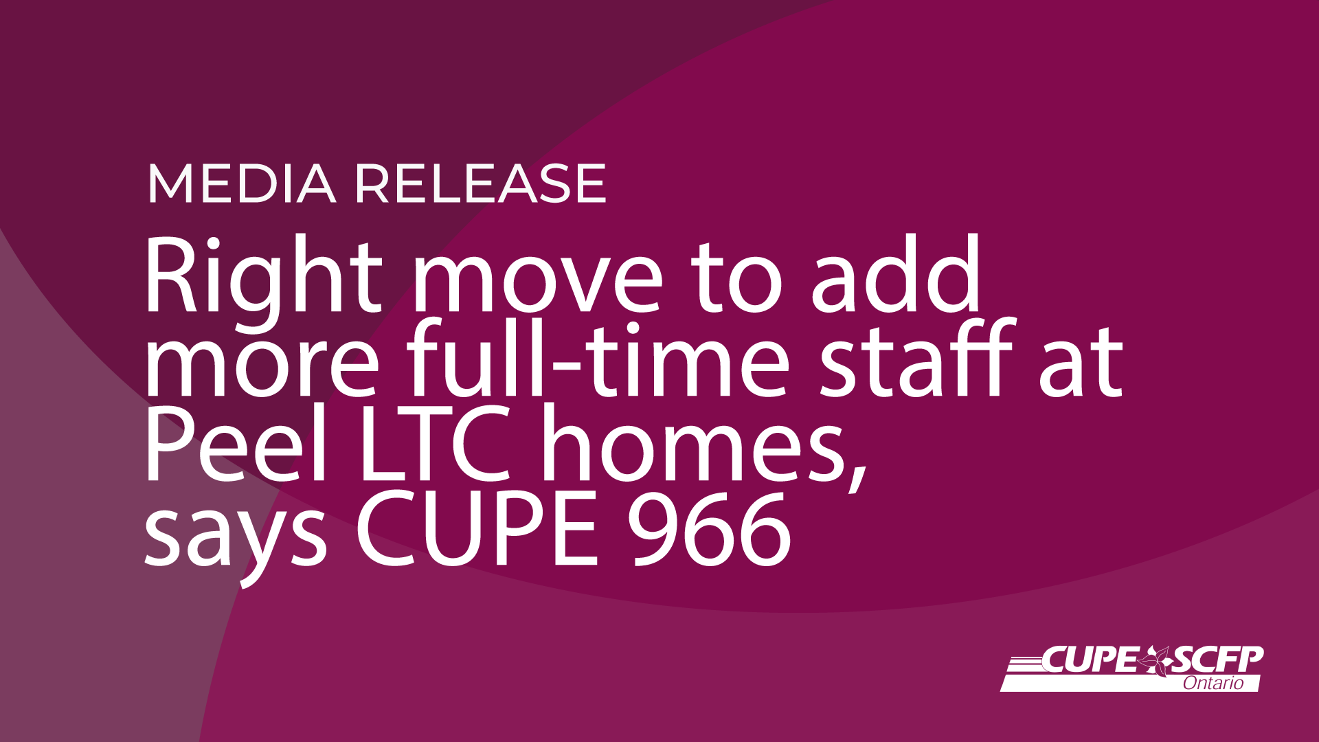 Right move to add more full-time staff at Peel LTC homes, says CUPE 966 ...