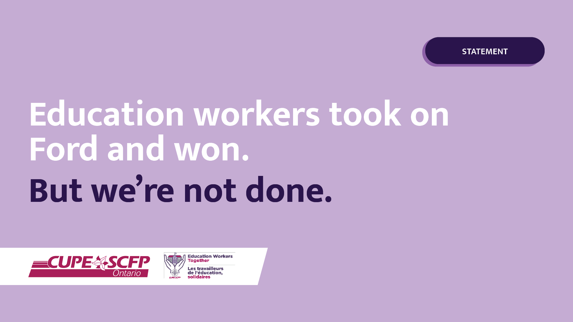 Education workers took on Ford and won – but we’re not done. - CUPE Ontario