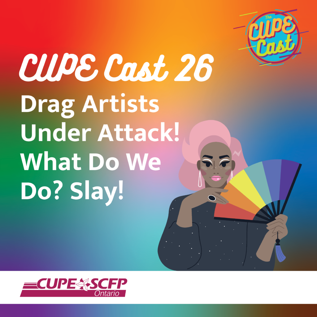 CUPE Cast - CUPE Ontario