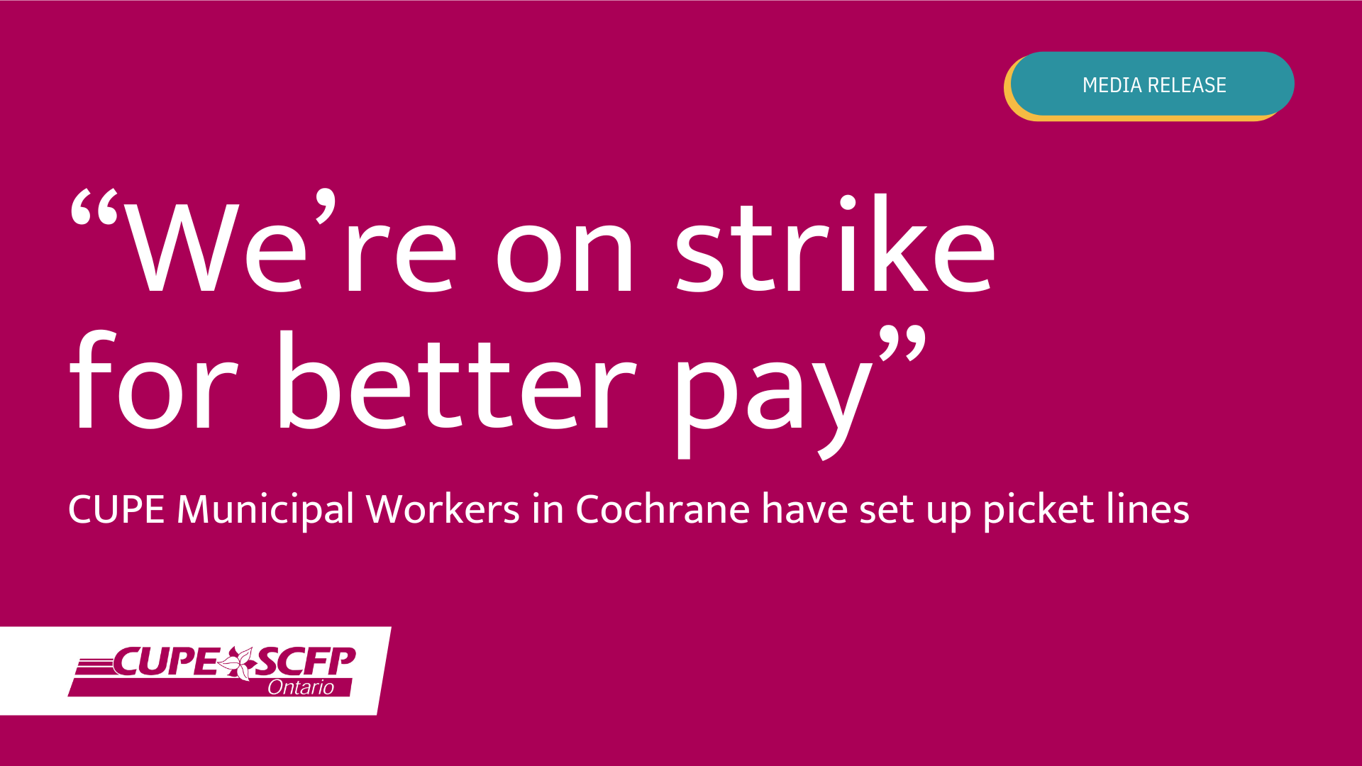 “We’re on strike for better pay”: CUPE Municipal Workers in Cochrane ...