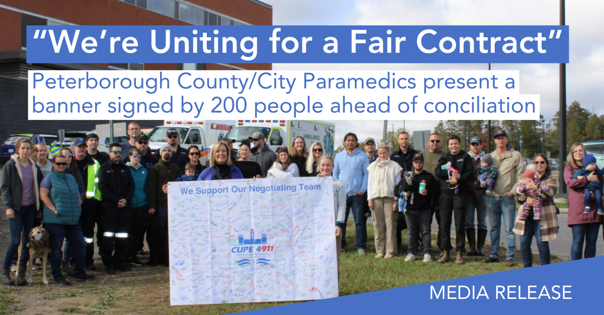“We’re Uniting for a Fair Contract”: Peterborough County/City ...