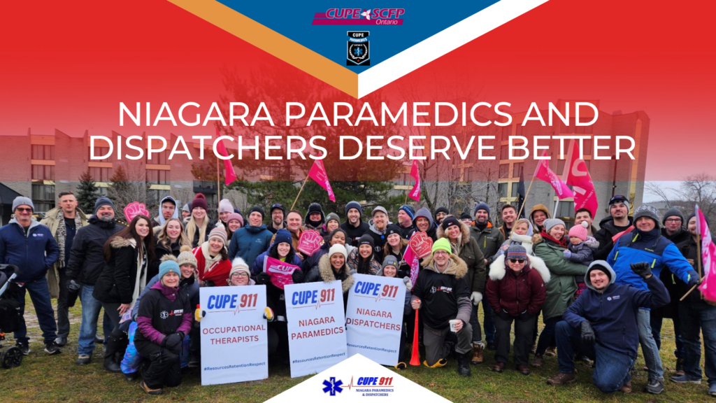 Niagara Paramedics and Dispatchers deserve better - CUPE Ontario