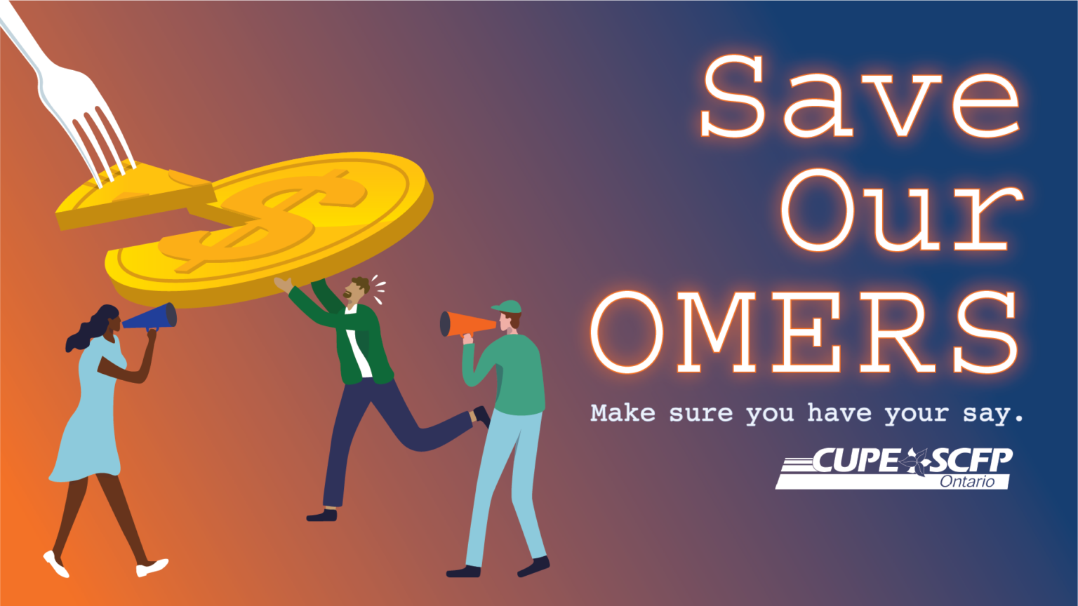 Save our OMERS - CUPE Ontario