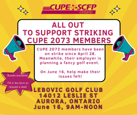 ALL OUT TO SUPPORT STRIKING CUPE 2073 MEMBERS- June 16th 2025 - CUPE ...